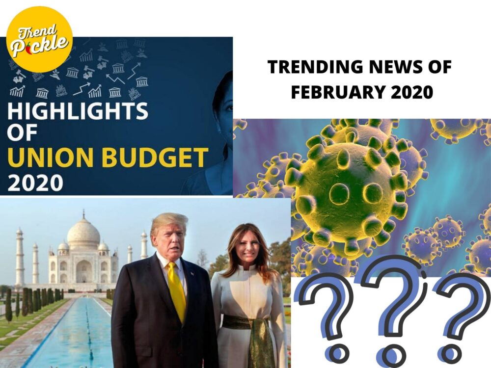Trending News Of February 2020 - Top News That Trended On Social Media ...