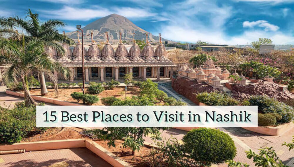 15 Best Places To Visit In Nashik - Top Tourist Places & Things To Do ...