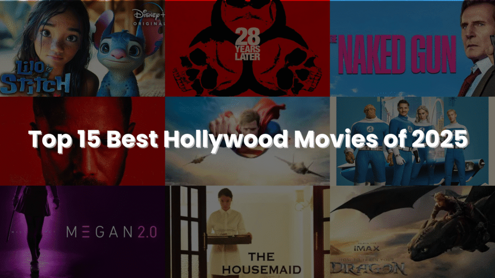 Top 15 Best Hollywood Movies Of 2025